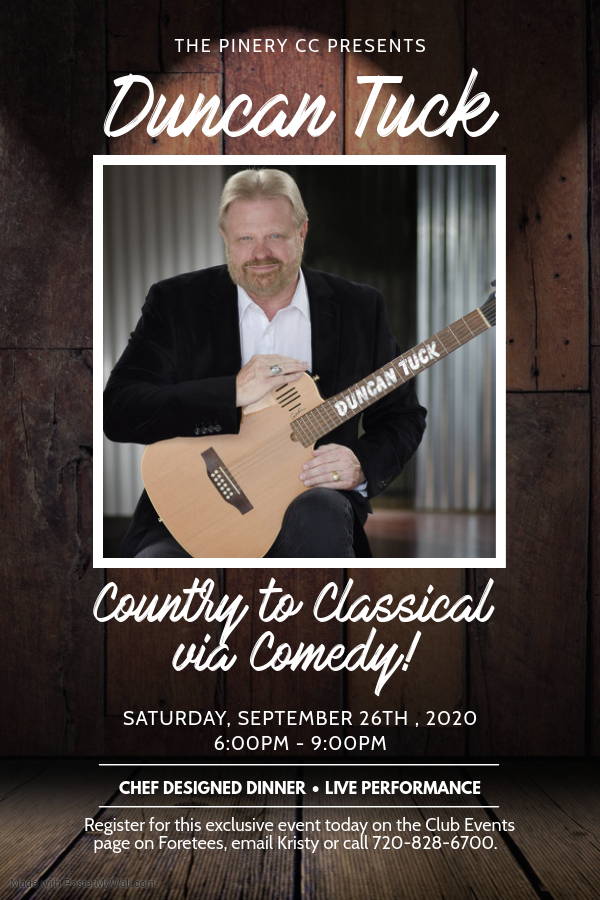 Dinner and Show with Duncan Tuck | The Pinery Country Club | 2020-09-26